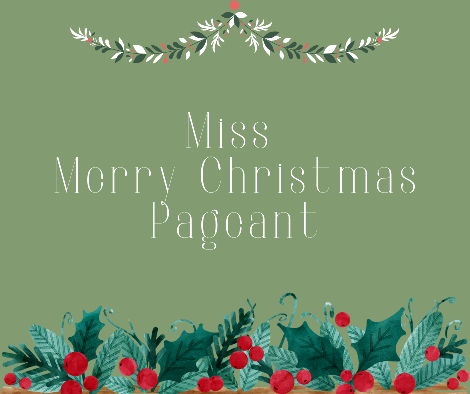 Miss Merry Christmas Pageant
